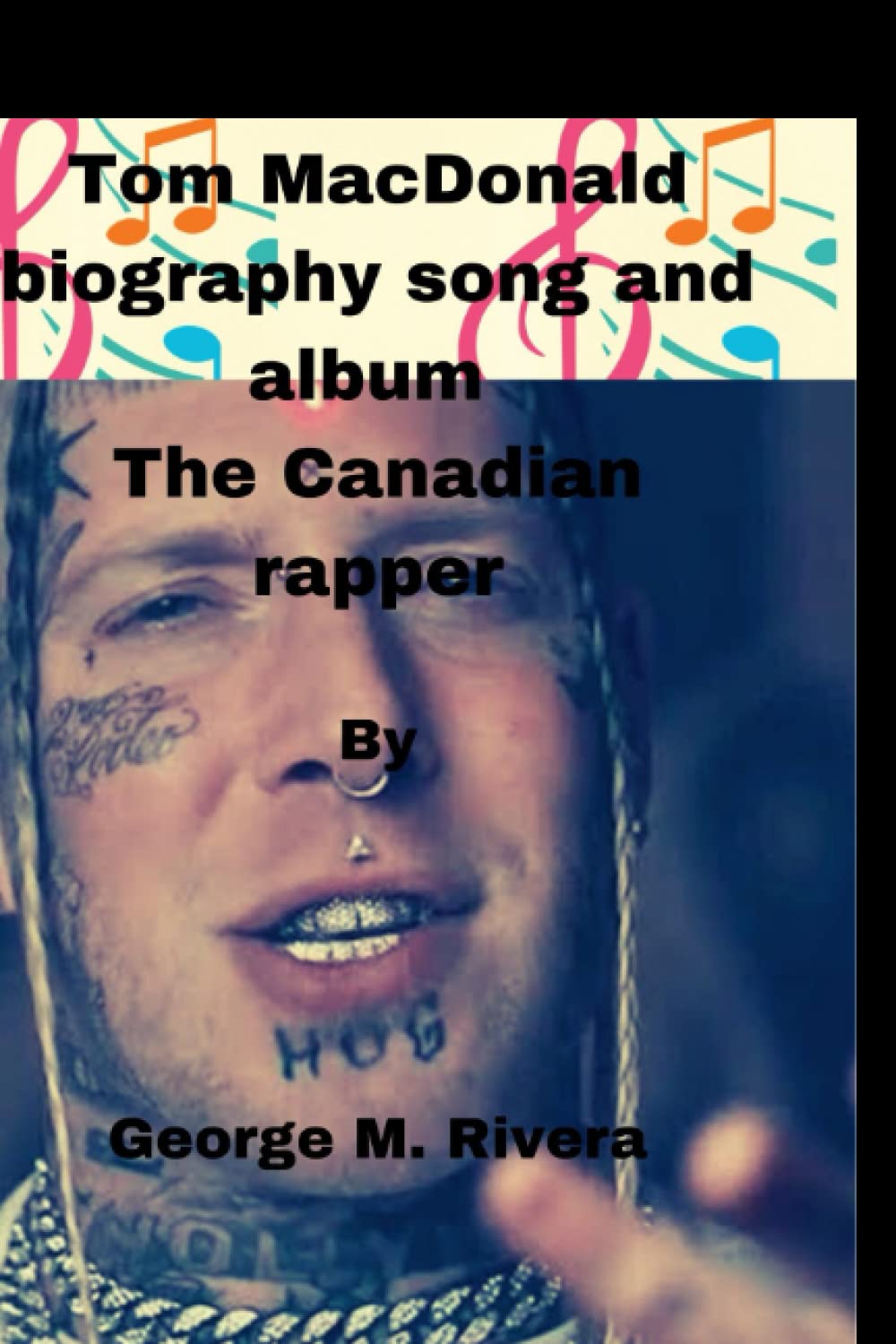 Tom MacDonald biography song and album: The Canadian rapper by George M ...