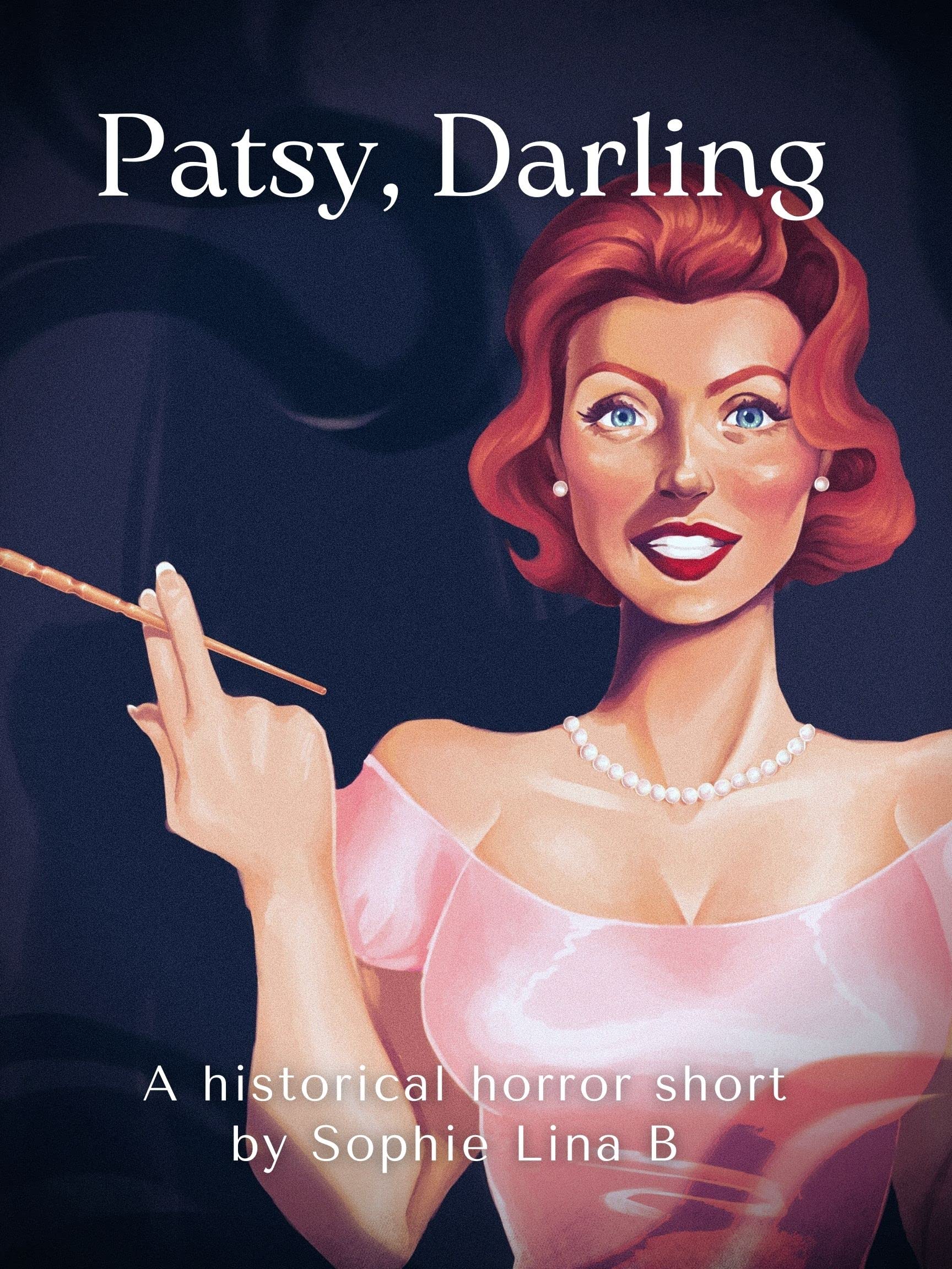 Patsy, Darling by Sophie Lina B | Goodreads