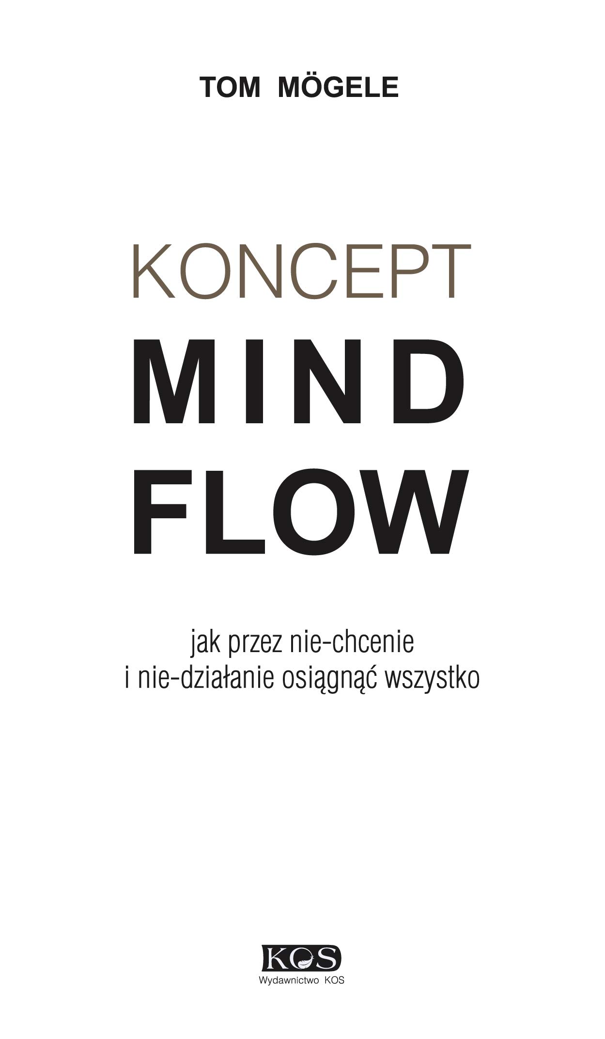 Koncept MindFlow by Tom Mögele | Goodreads