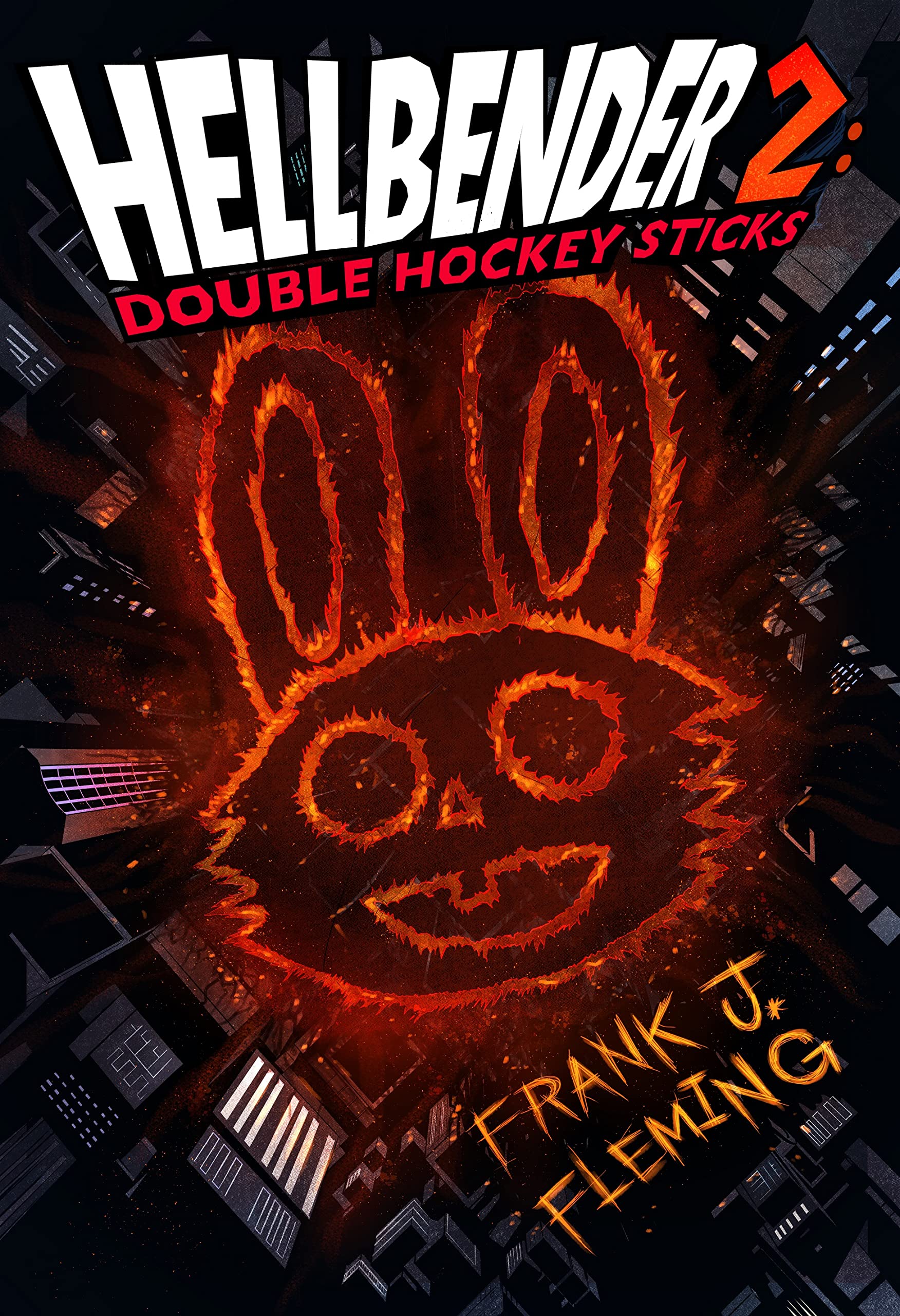 Hellbender 2: Double Hockey Sticks by Frank J. Fleming | Goodreads