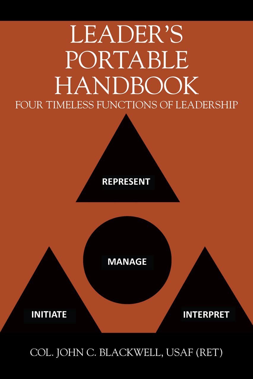 LEADER'S PORTABLE HANDBOOK: Four Timeless Functions of Leadership by ...