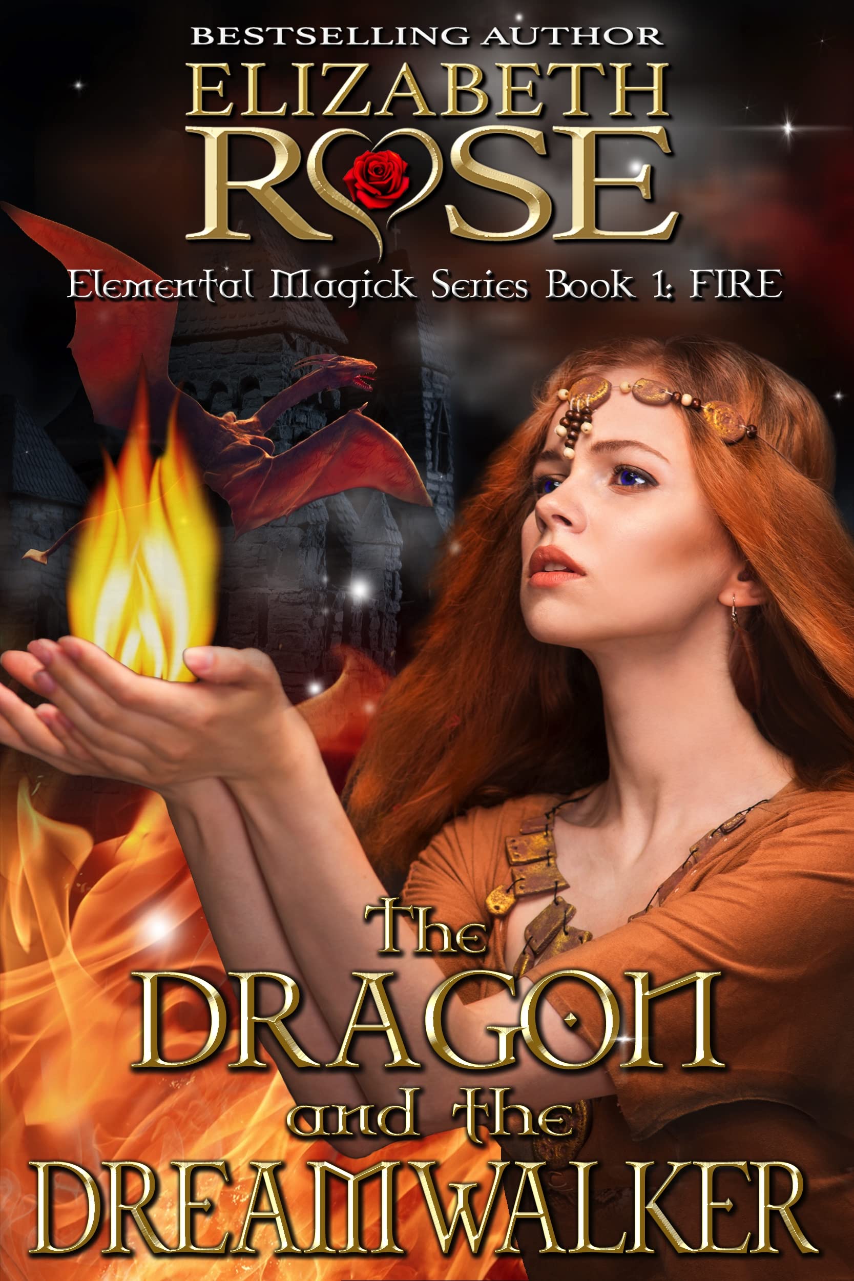 The Dragon and the Dreamwalker by Elizabeth Rose | Goodreads