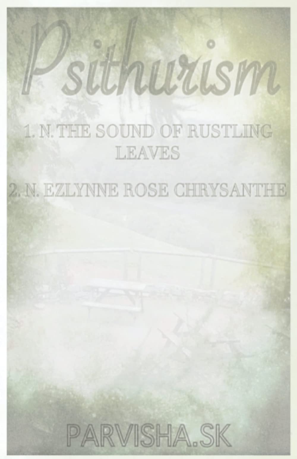 Psithurism by Parvisha Sathish Kumar | Goodreads