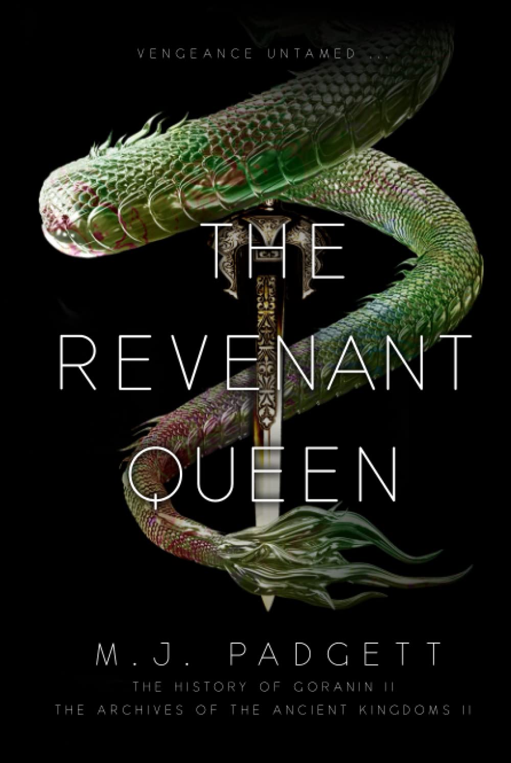 The Revenant Queen: The History of Goranin II by M.J. Padgett | Goodreads