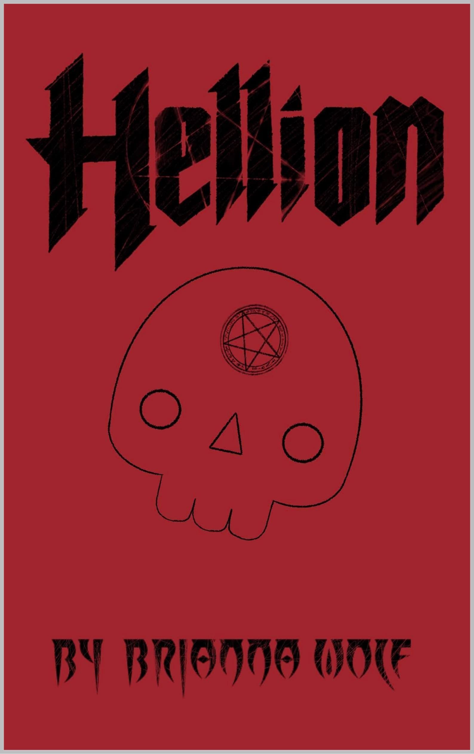 Hellion by Brianna Wolf | Goodreads