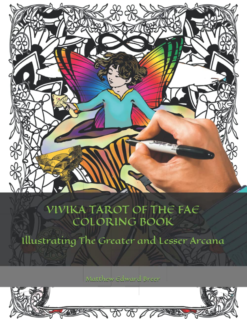 VIVIKA TAROT OF THE FAE COLORING BOOK: Illustrating The Greater and ...