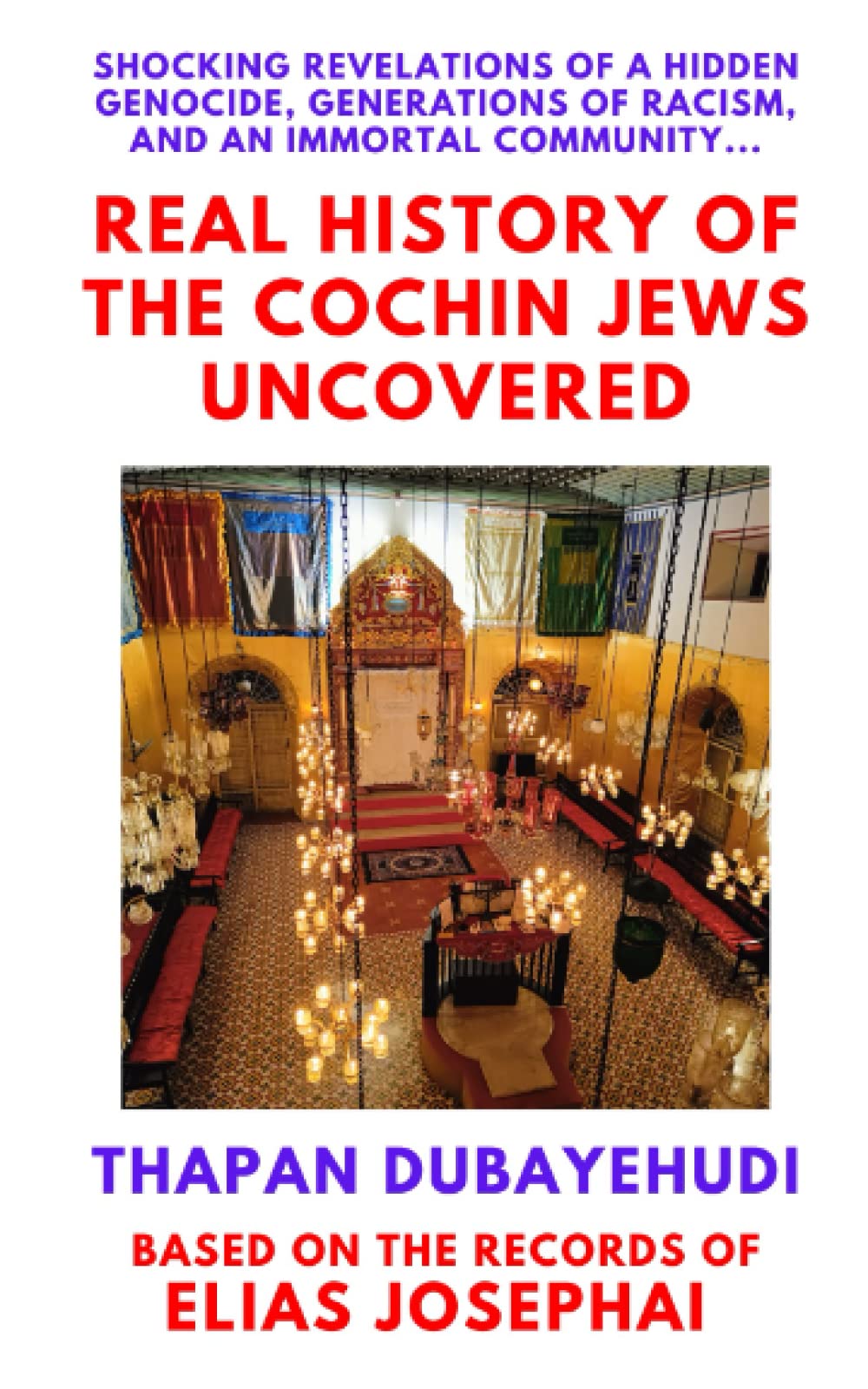 THE REAL HISTORY OF THE COCHIN JEWS UNCOVERED and JEWISH RECIPES by ...