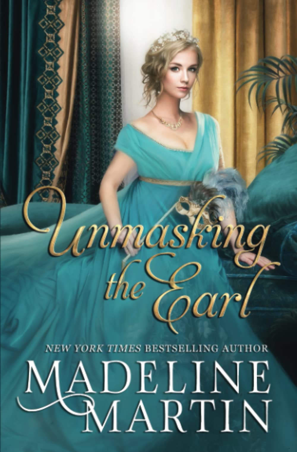Unmasking the Earl: Matchmaker of Mayfair Book 2 by Madeline Martin ...
