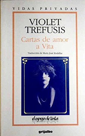 Violet Trefusis: Cartas de amor a Vita by María José Rodellar | Goodreads