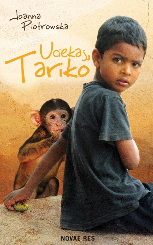 Uciekaj, Tariko by Joanna Piotrowska | Goodreads