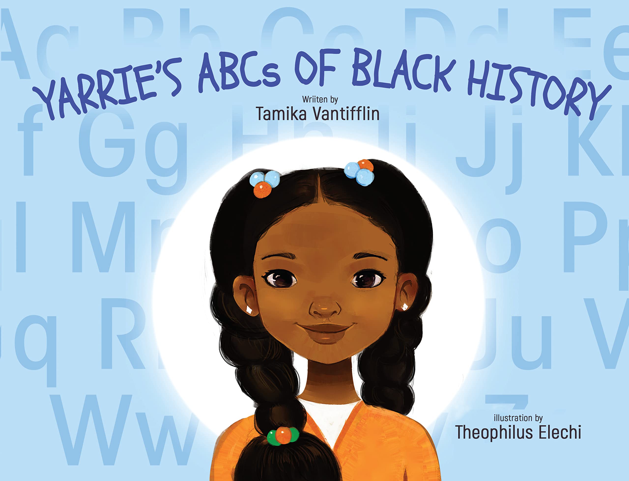 Yarrie’s ABCs of Black History: Black History from A to Z: An ...