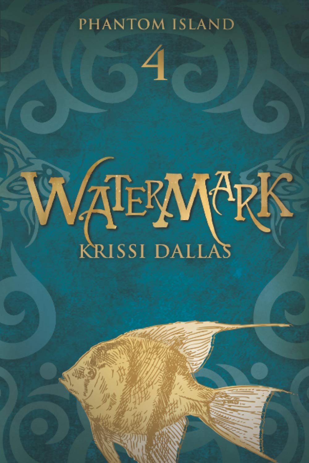 Watermark: Phantom Island Book 4 by Krissi Dallas | Goodreads