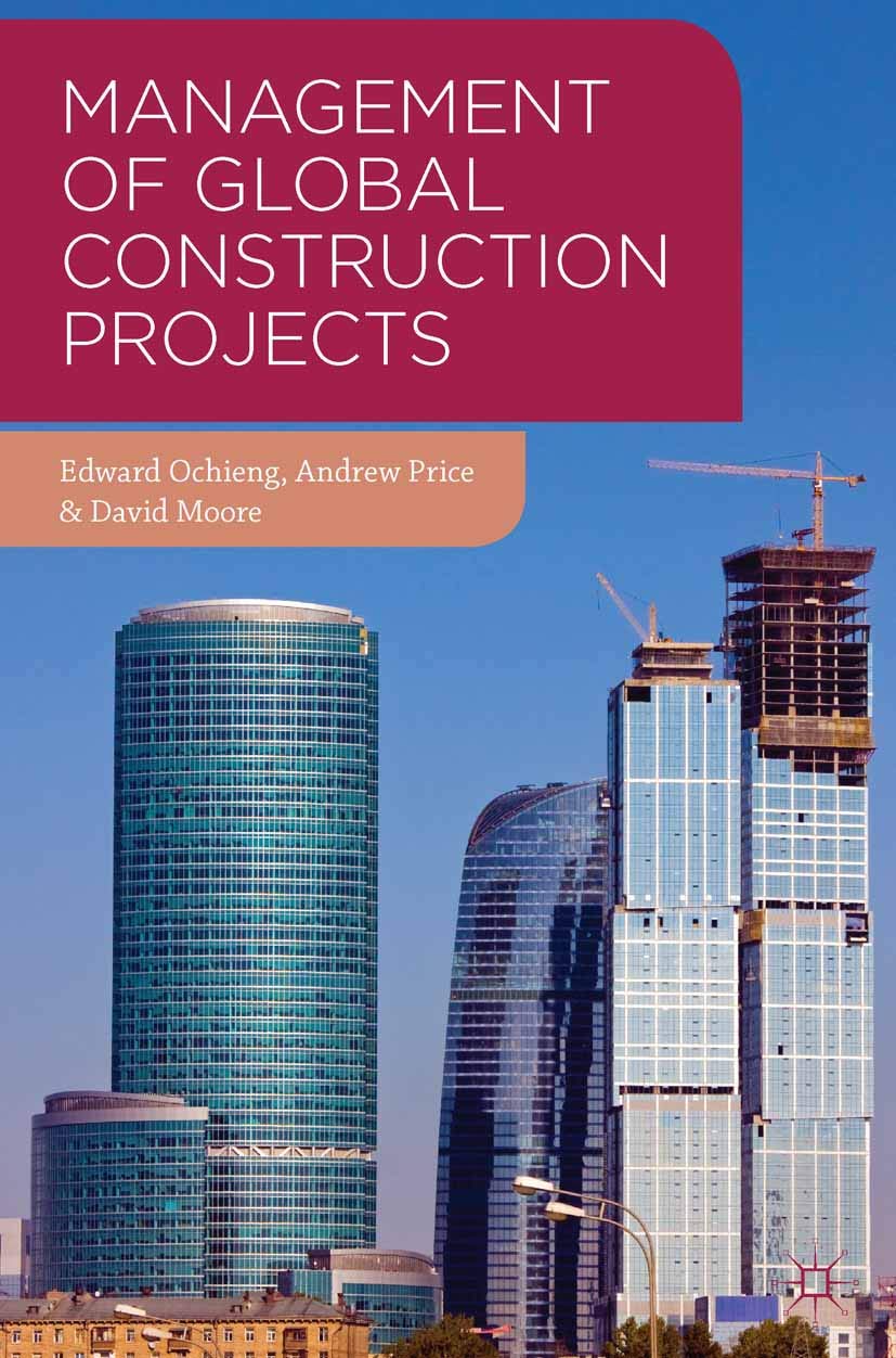 Management of Global Construction Projects by Edward Ochieng | Goodreads