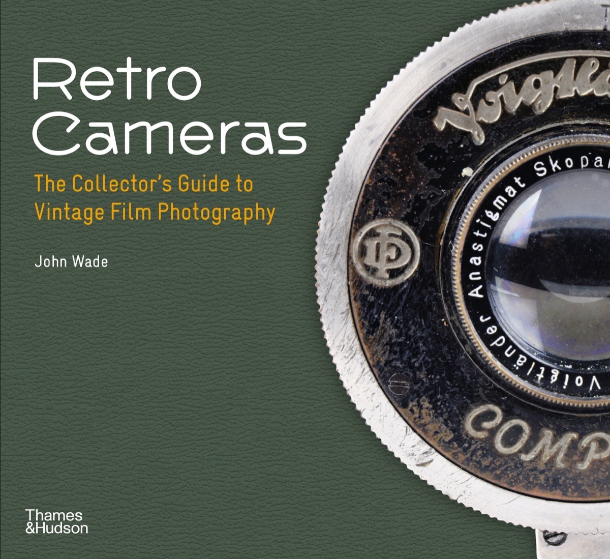 Retro Cameras: The Collector's Guide to Vintage Film Photography by ...