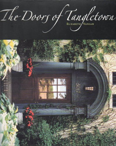 The Doors of Tangletown by Elizabeth A. Vandam | Goodreads