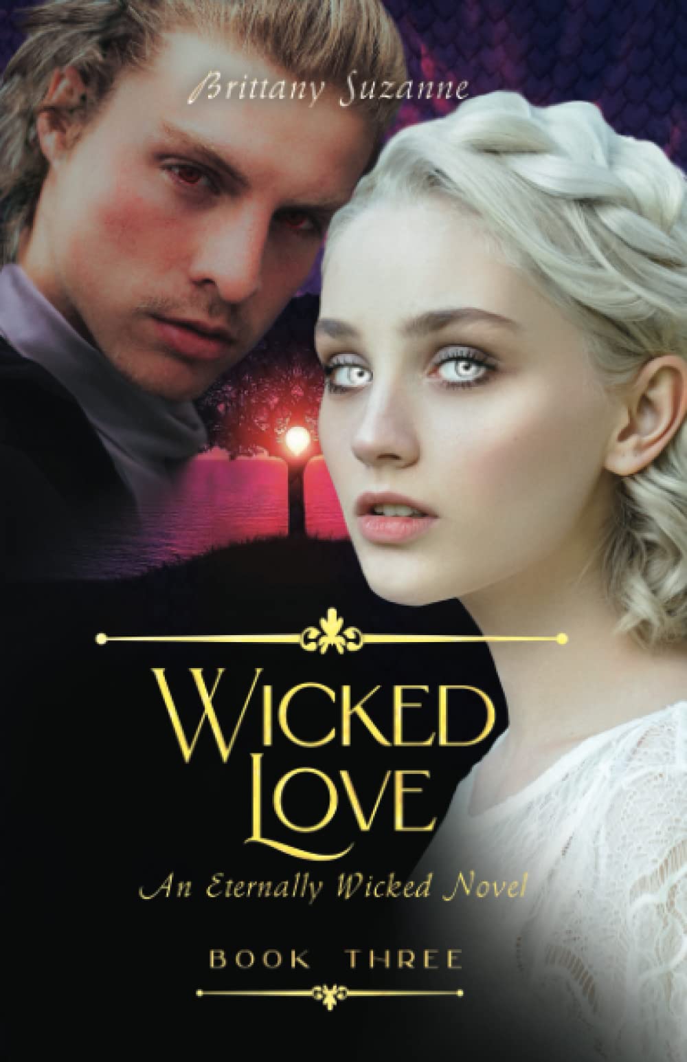 Wicked Love: An Eternally Wicked Novel by Brittany Suzanne | Goodreads