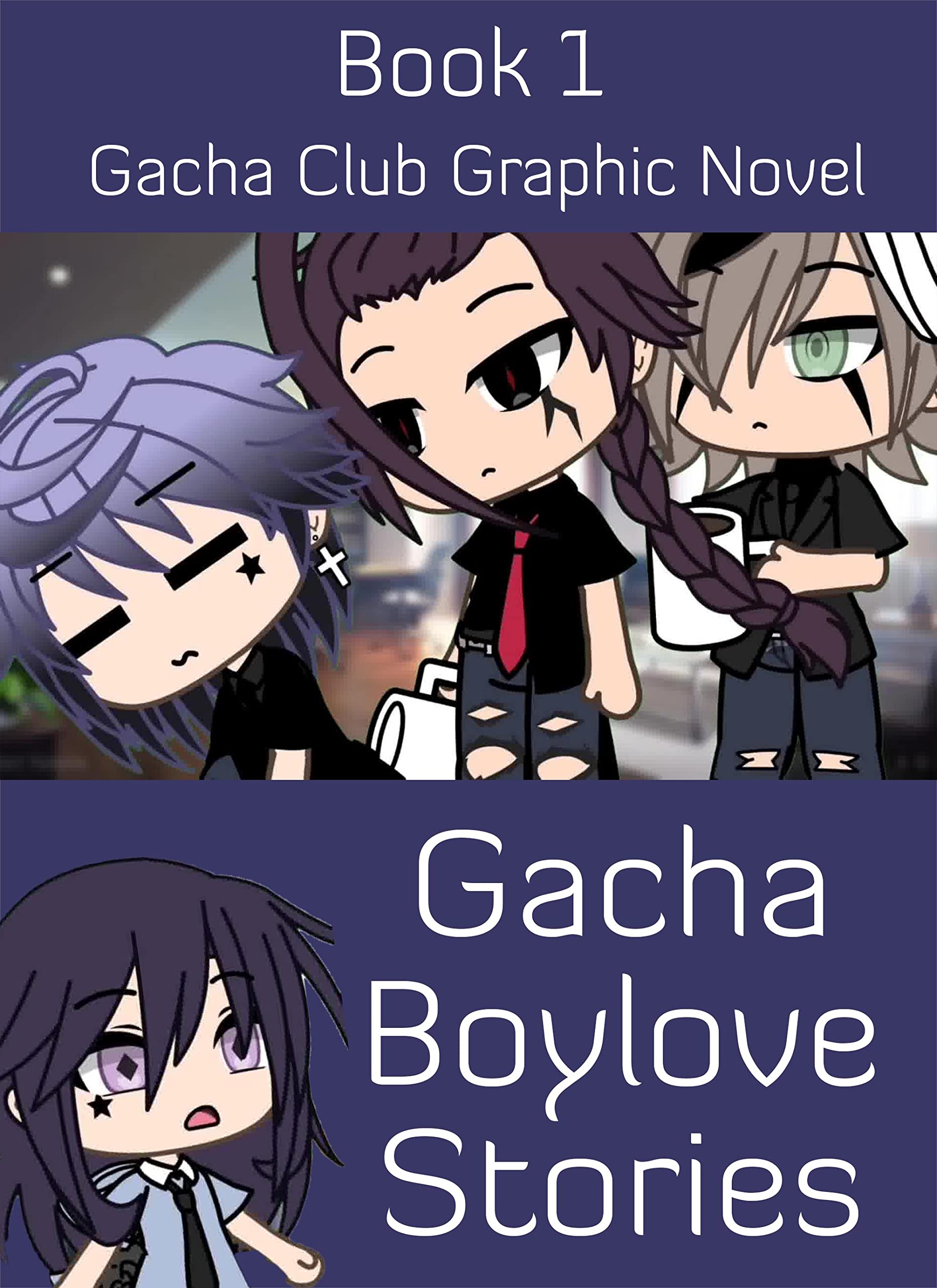 Gacha Boylove Stories Book 1: Gacha Club Graphic Novel by Jenny Boyd ...