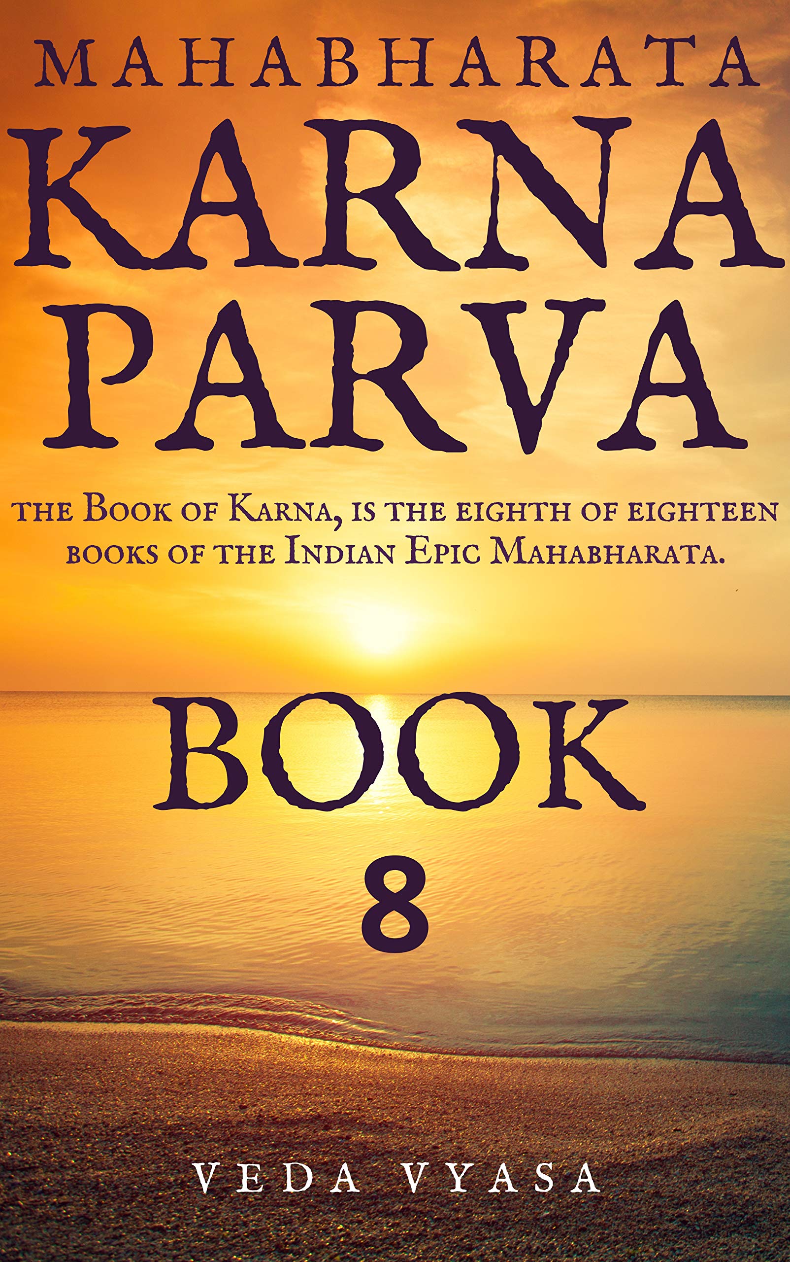 MAHABHARATA: Karna Parva(Book 8) by Veda Vyasa | Goodreads
