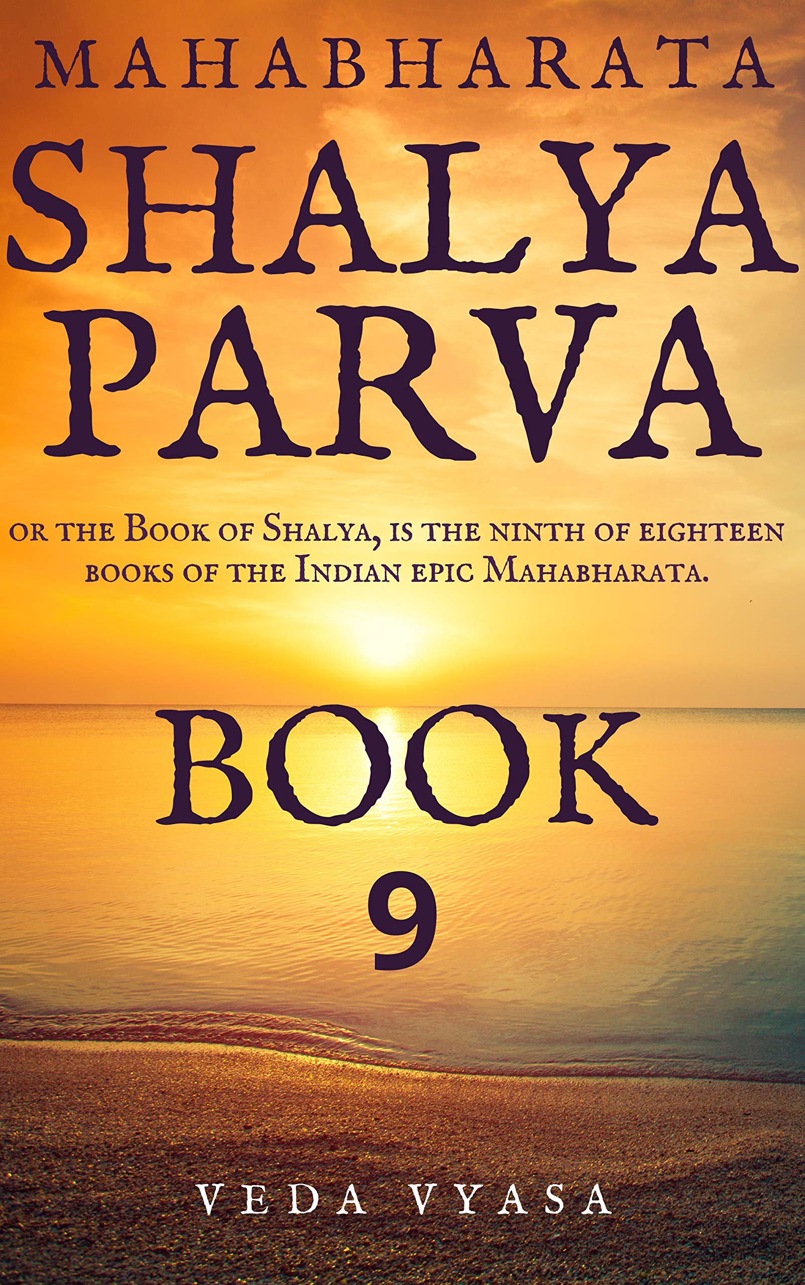 MAHABHARATA: Shalya Parva(Book 9) by Veda Vyasa | Goodreads