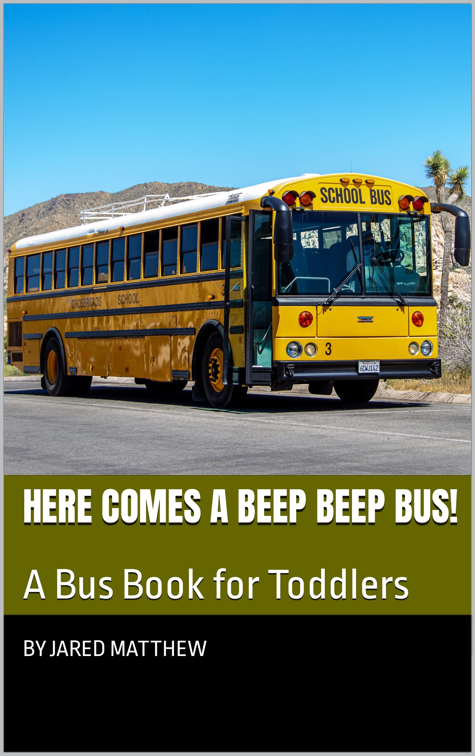 Here Comes a BEEP BEEP Bus!: A Bus Book for Toddlers by Jared Matthew ...