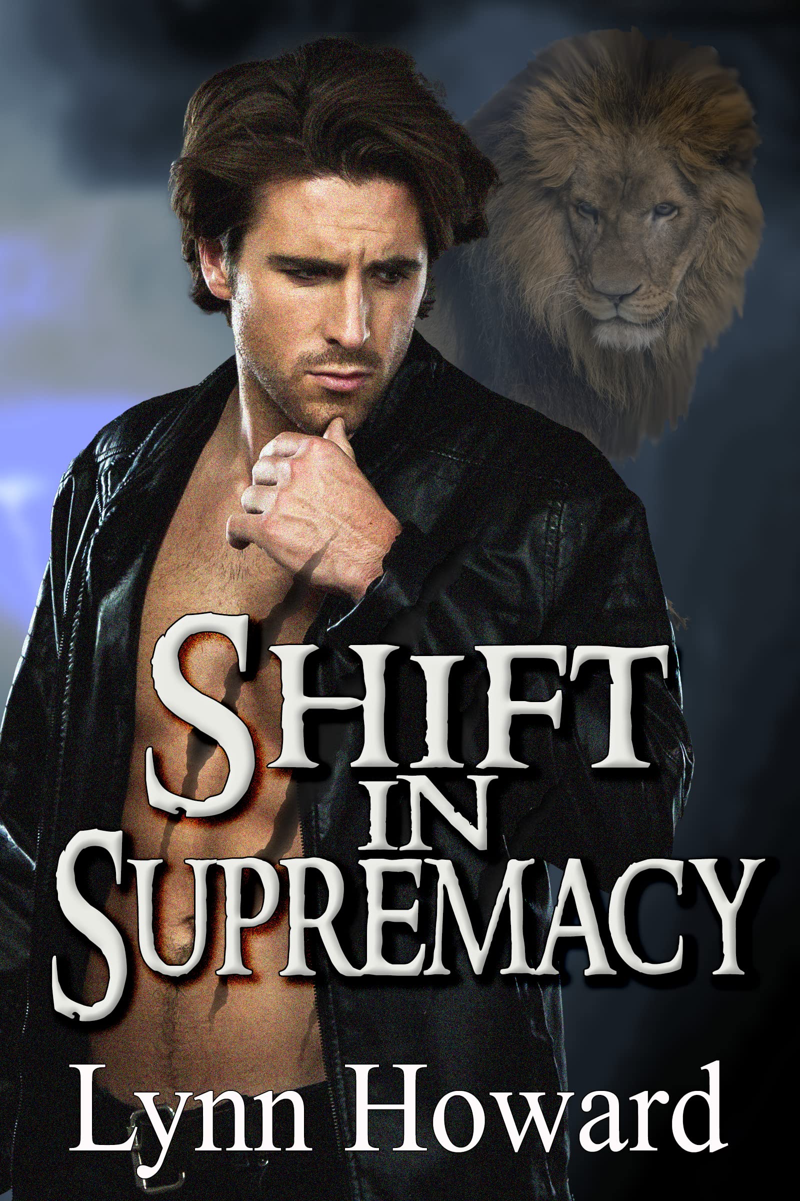 Shift in Supremacy (Shifter Council Executioners #3) by Lynn Howard | Goodreads
