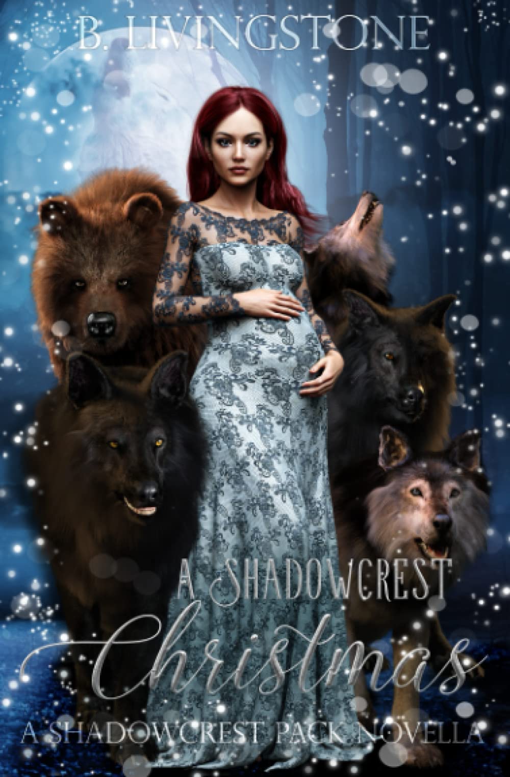 A Shadowcrest Christmas: A Shadowcrest Pack Novella by B. Livingstone ...