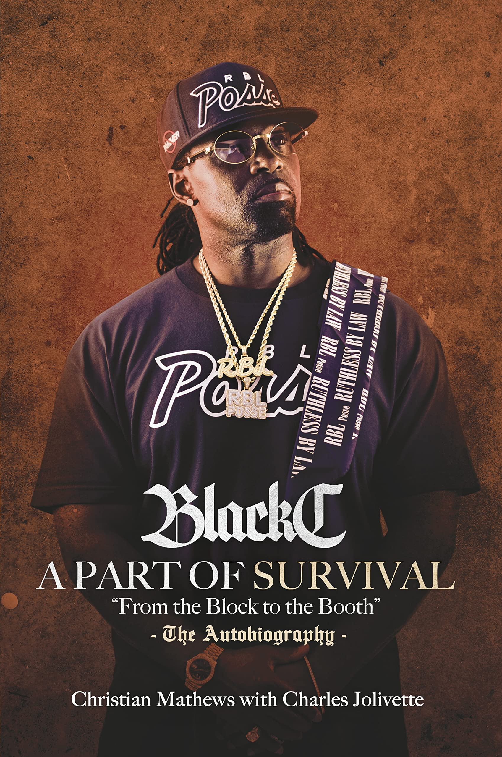 Black C "A PART OF SURVIVAL: From The Block To The Booth" The ...