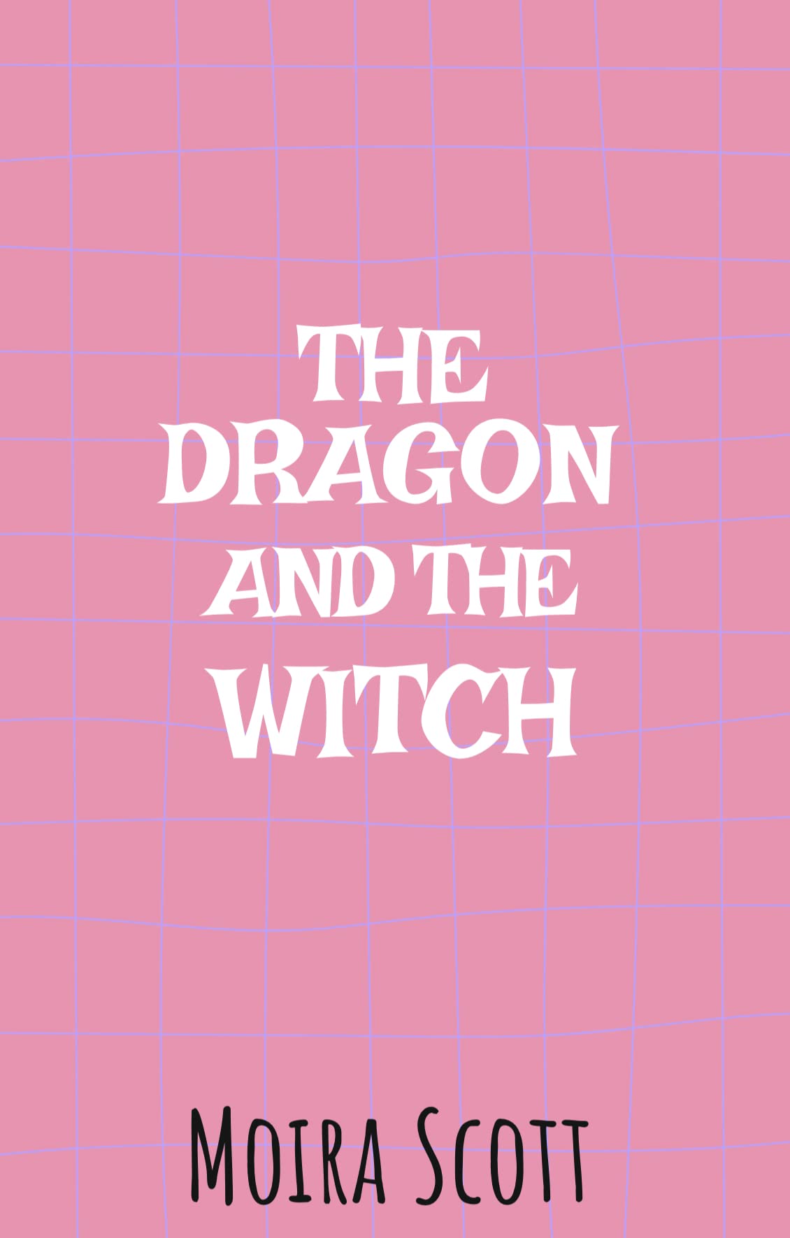 The Dragon and the Witch: Paranormal Women's Weekend by Moira Scott ...