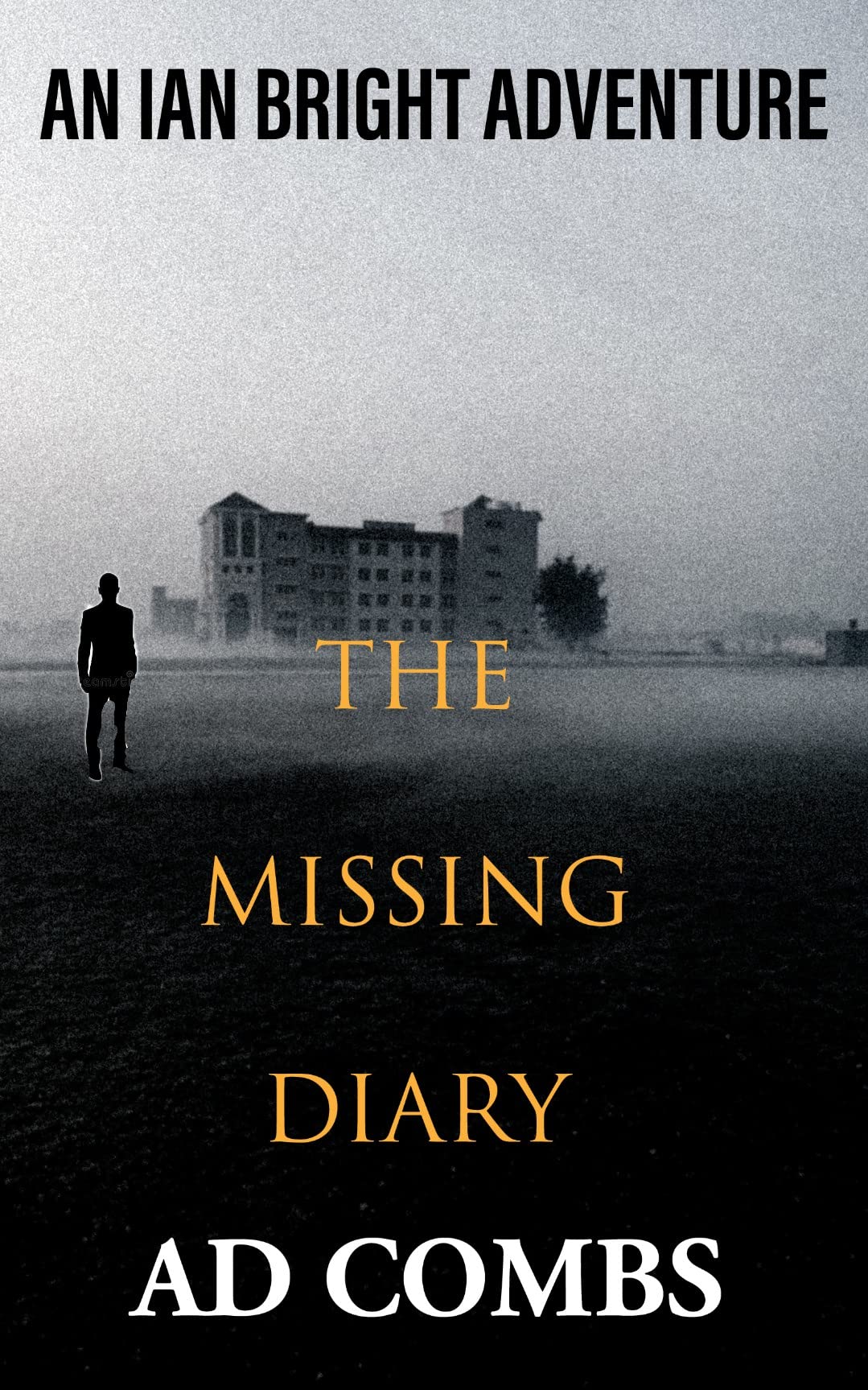 The Missing Diary (An Ian Bright Adventure #2) by A.D. Combs | Goodreads