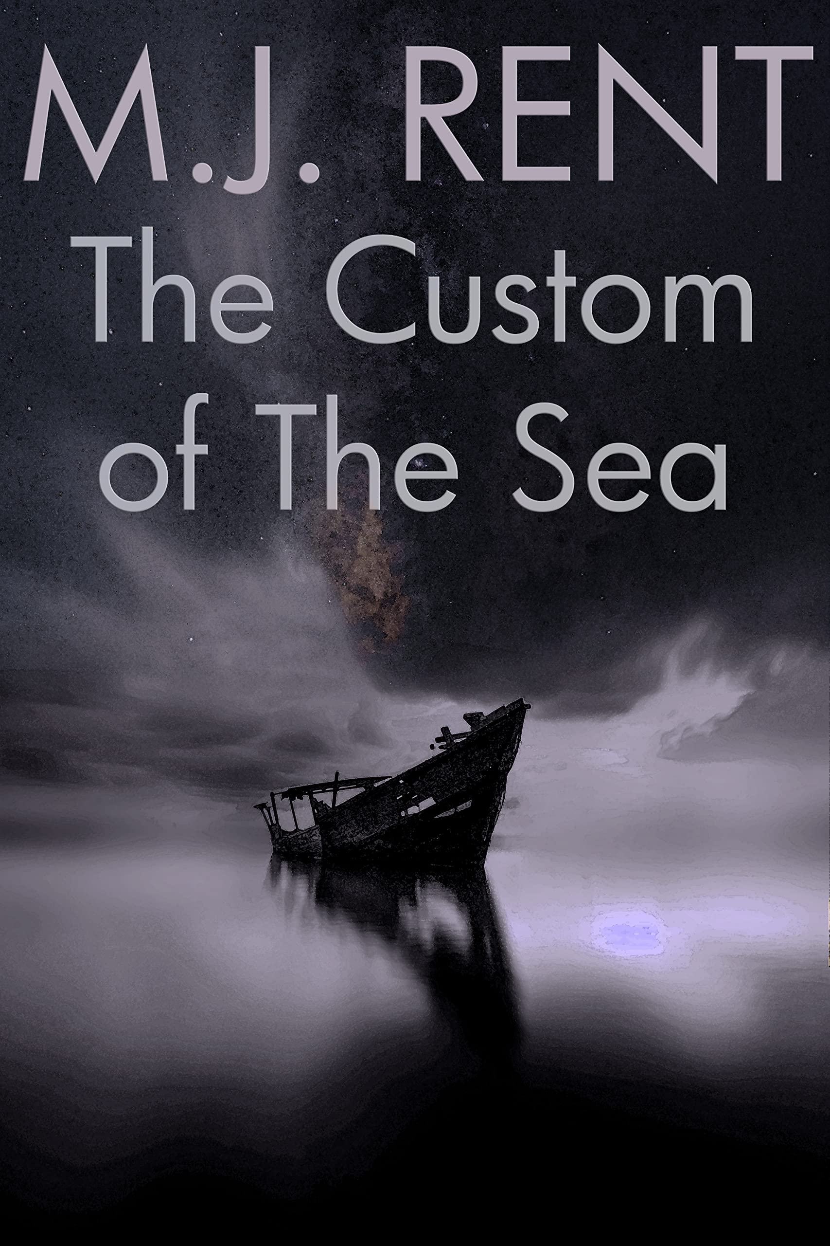 The Custom of The Sea by M. J. Rent | Goodreads