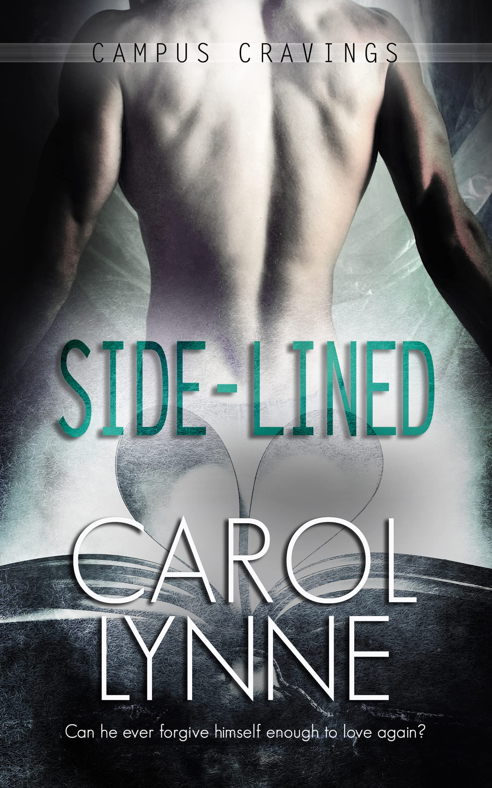 Side-Lined (Campus Cravings Book 2) by Carol Lynne | Goodreads
