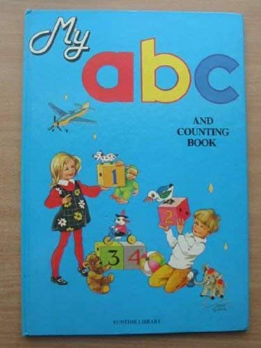 My ABC and counting book by Rene Cloke | Goodreads