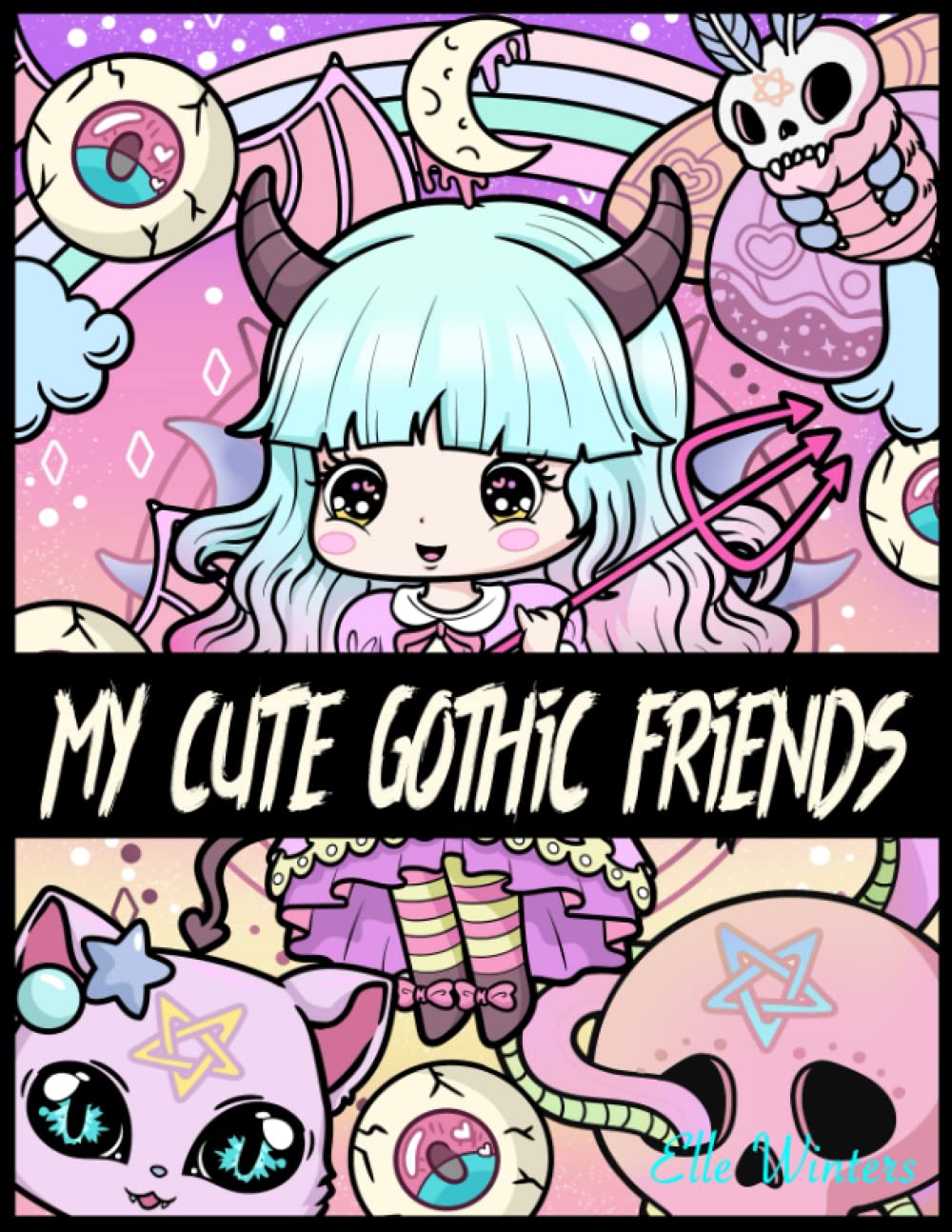 My Cute Gothic Friends: Coloring Book with Relaxing and Unique Gothic ...