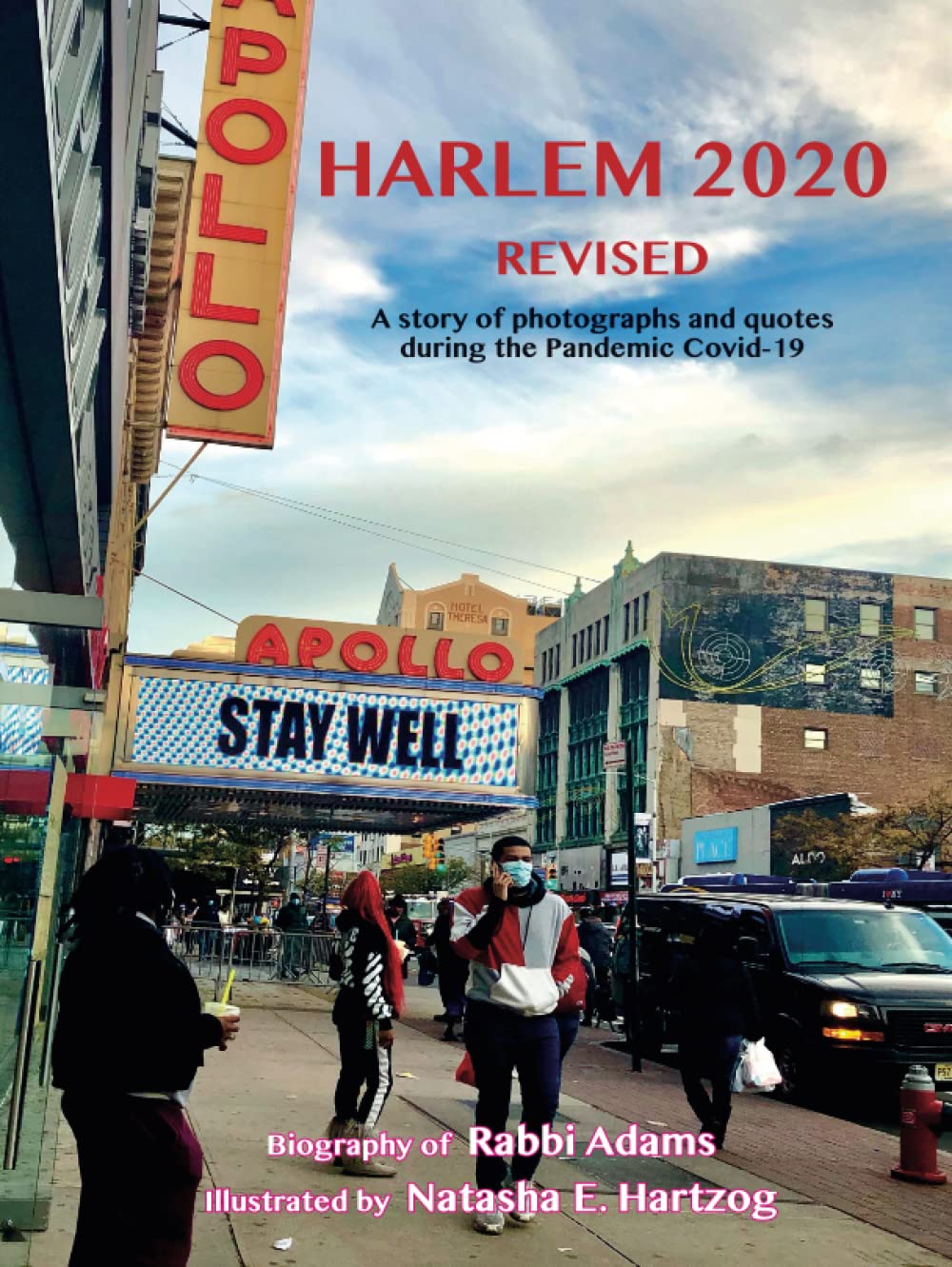 HARLEM 2020: A story of photographs and quotes during the Pandemic ...