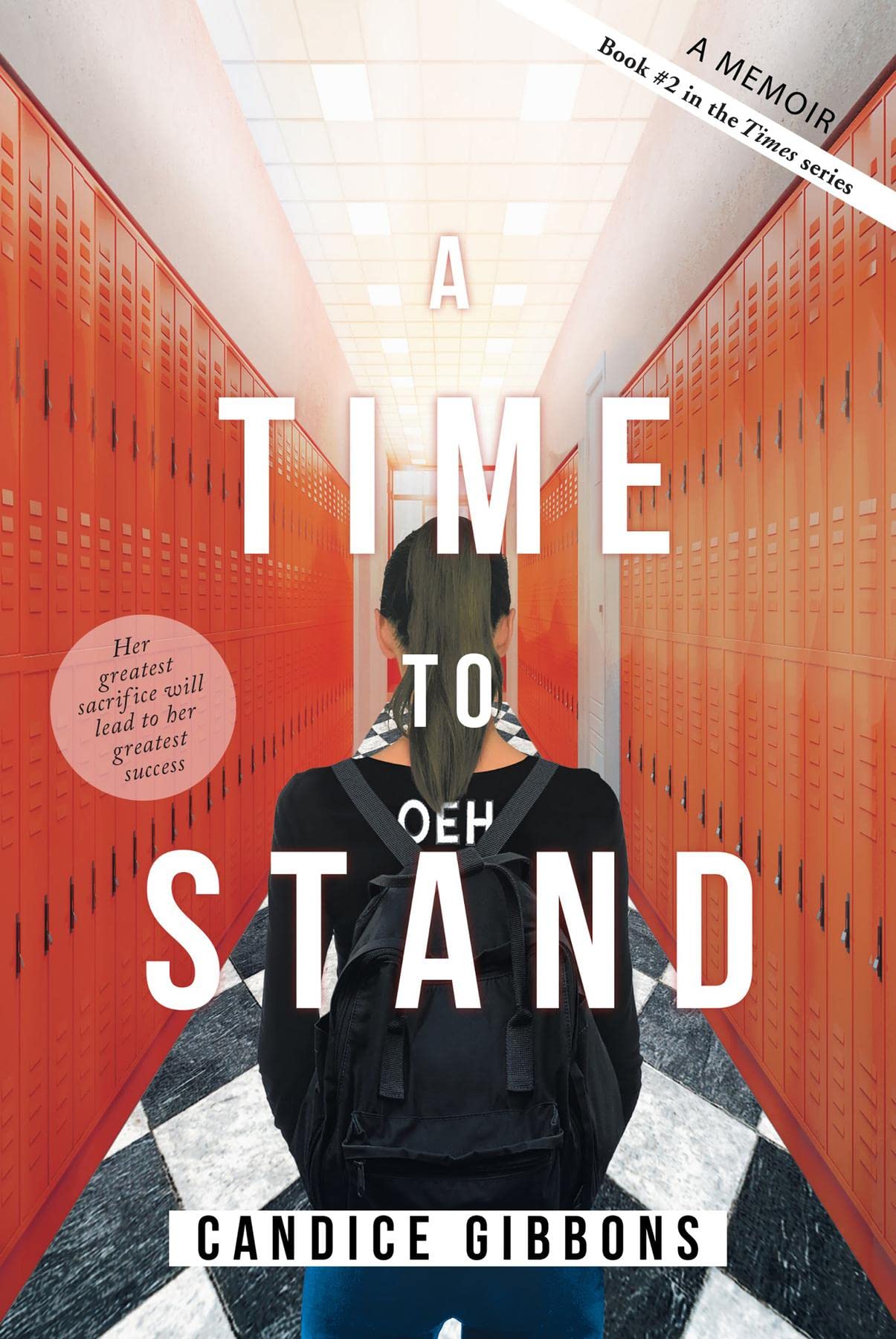 A Time to Stand: A Memoir (Times Book 2) by Candice Gibbons | Goodreads