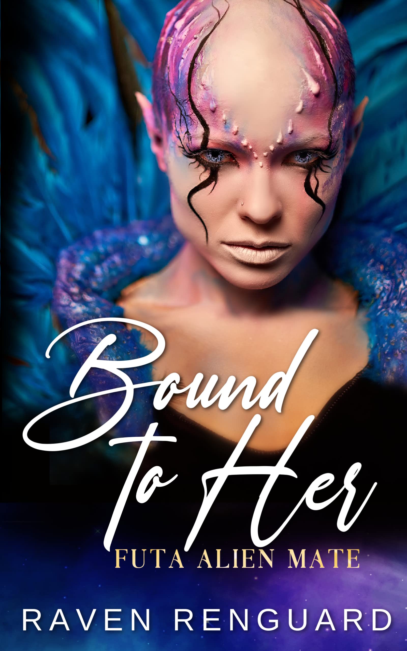 Bound to Her: Futa Alien Mate by Raven Renguard | Goodreads