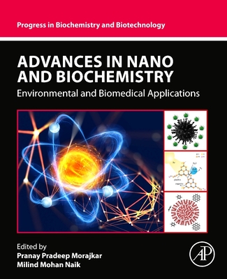 Advances in Nano and Biochemistry: Environmental and Biomedical ...