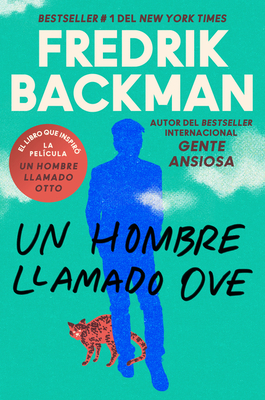 Un hombre llamado Ove by Fredrik Backman | Goodreads