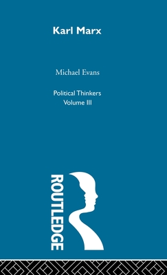 Karl Marx by Michael Evans | Goodreads