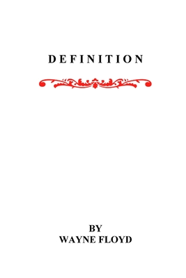 Definition by Wayne Floyd | Goodreads