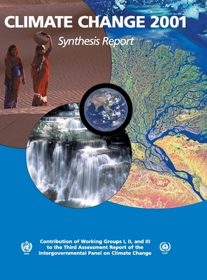 Climate Change 2001: Synthesis Report: Third Assessment Report of the ...