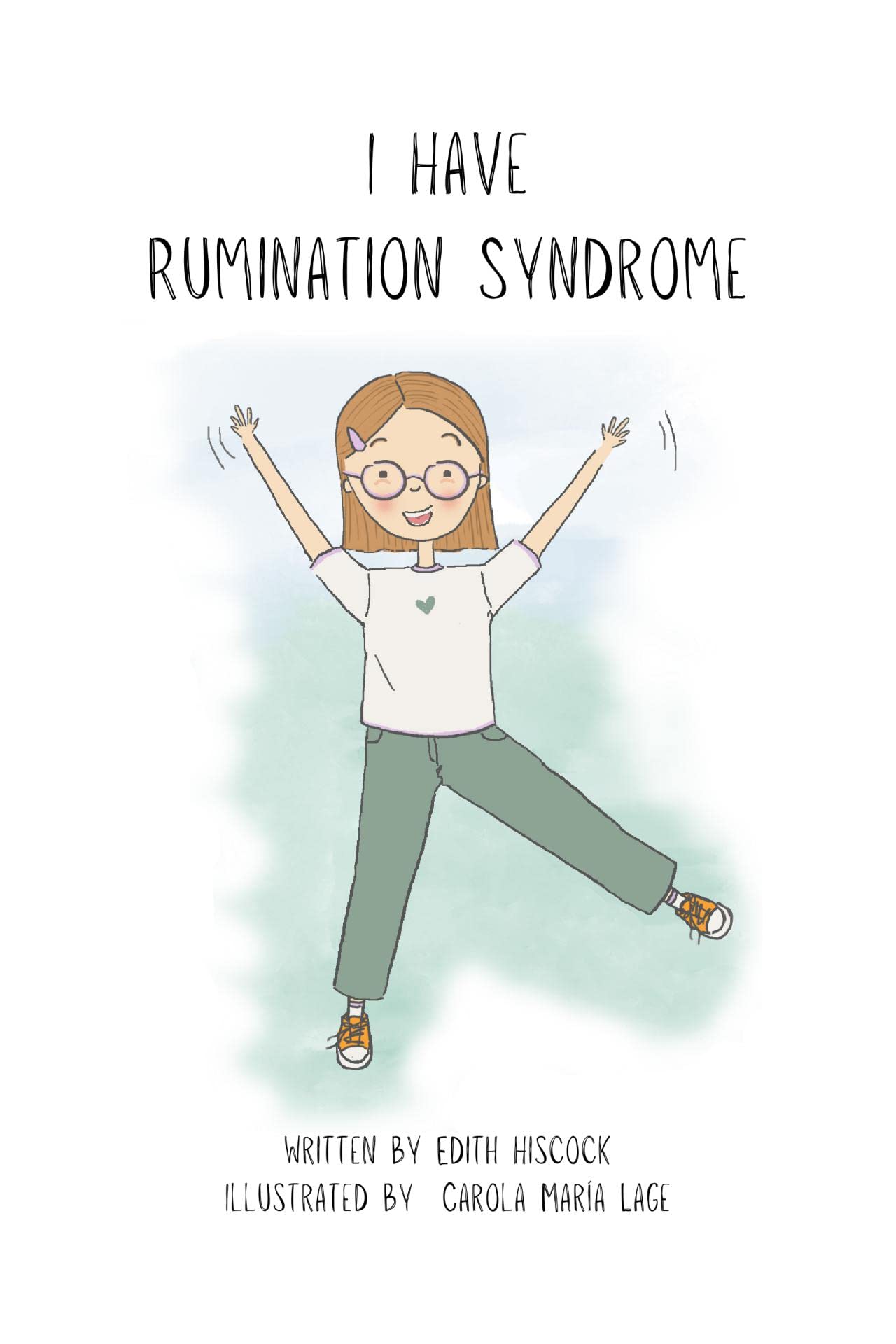 I Have Rumination Syndrome by Edith Hiscock | Goodreads