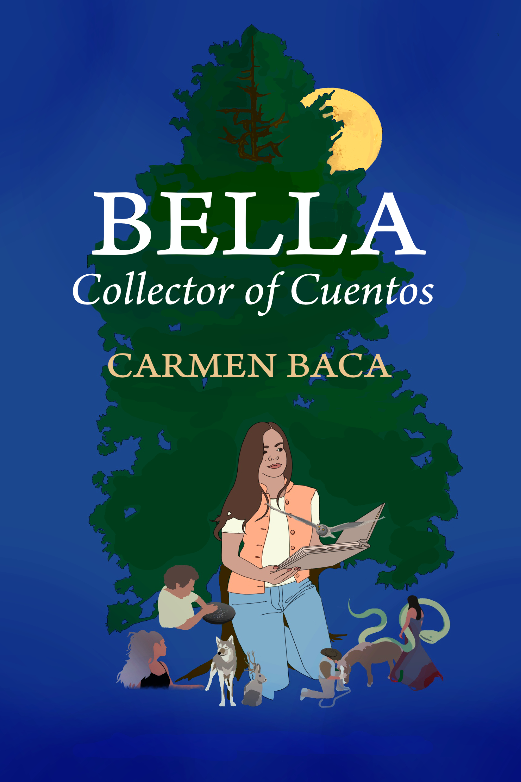 Bella Collector of Cuentos by Carmen Baca | Goodreads