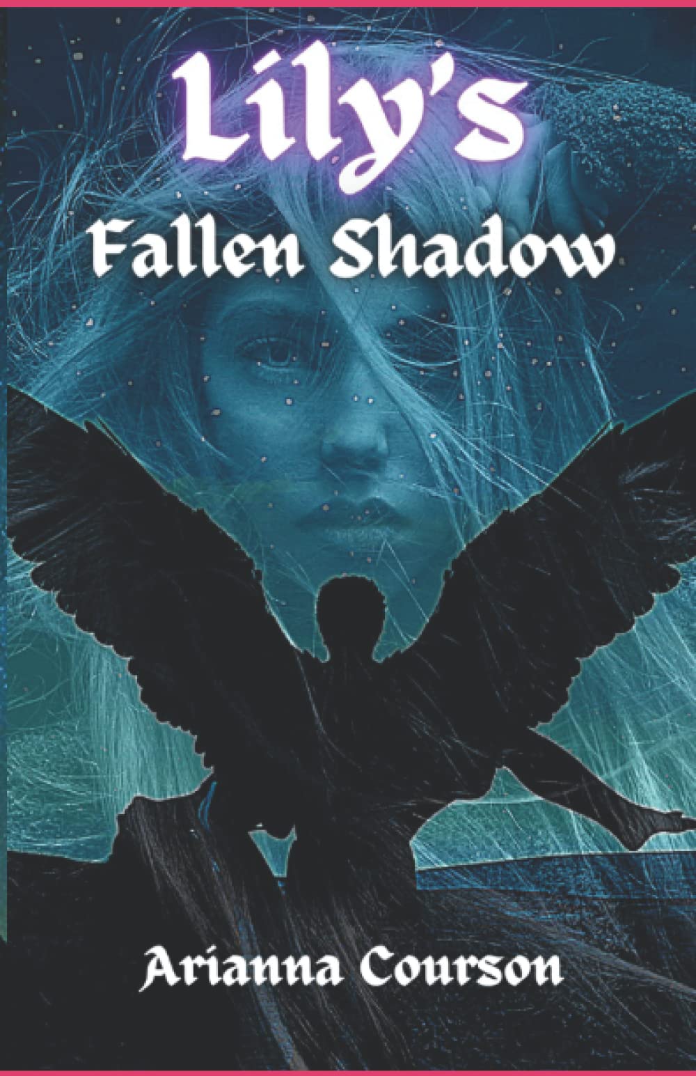 Lily's Fallen Shadow (Fallen Shadow Saga) by Arianna Courson | Goodreads