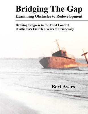 Bridging the Gap by Bert Ayers | Goodreads