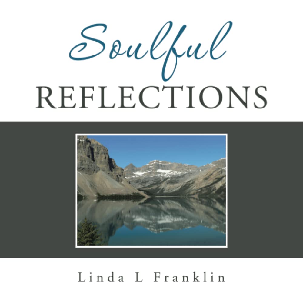 Soulful Reflections by Linda L Franklin | Goodreads
