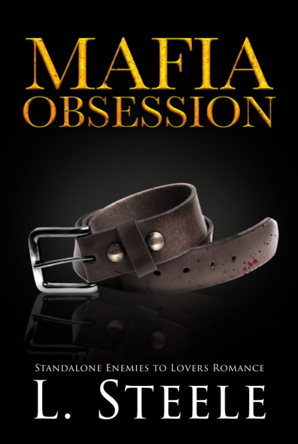 Mafia Obsession by L. Steele | Goodreads