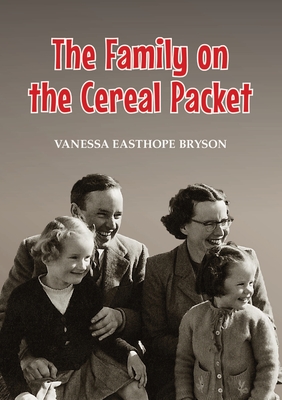 The Family on the Cereal Packet by Vanessa Bryson | Goodreads