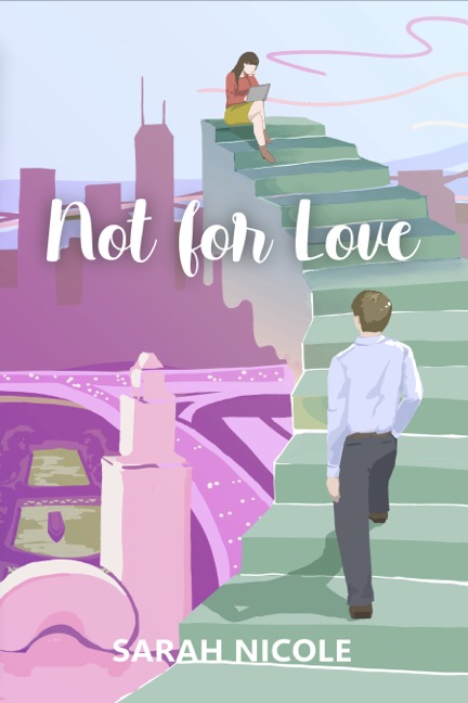 Not for Love by Sarah Nicole | Goodreads