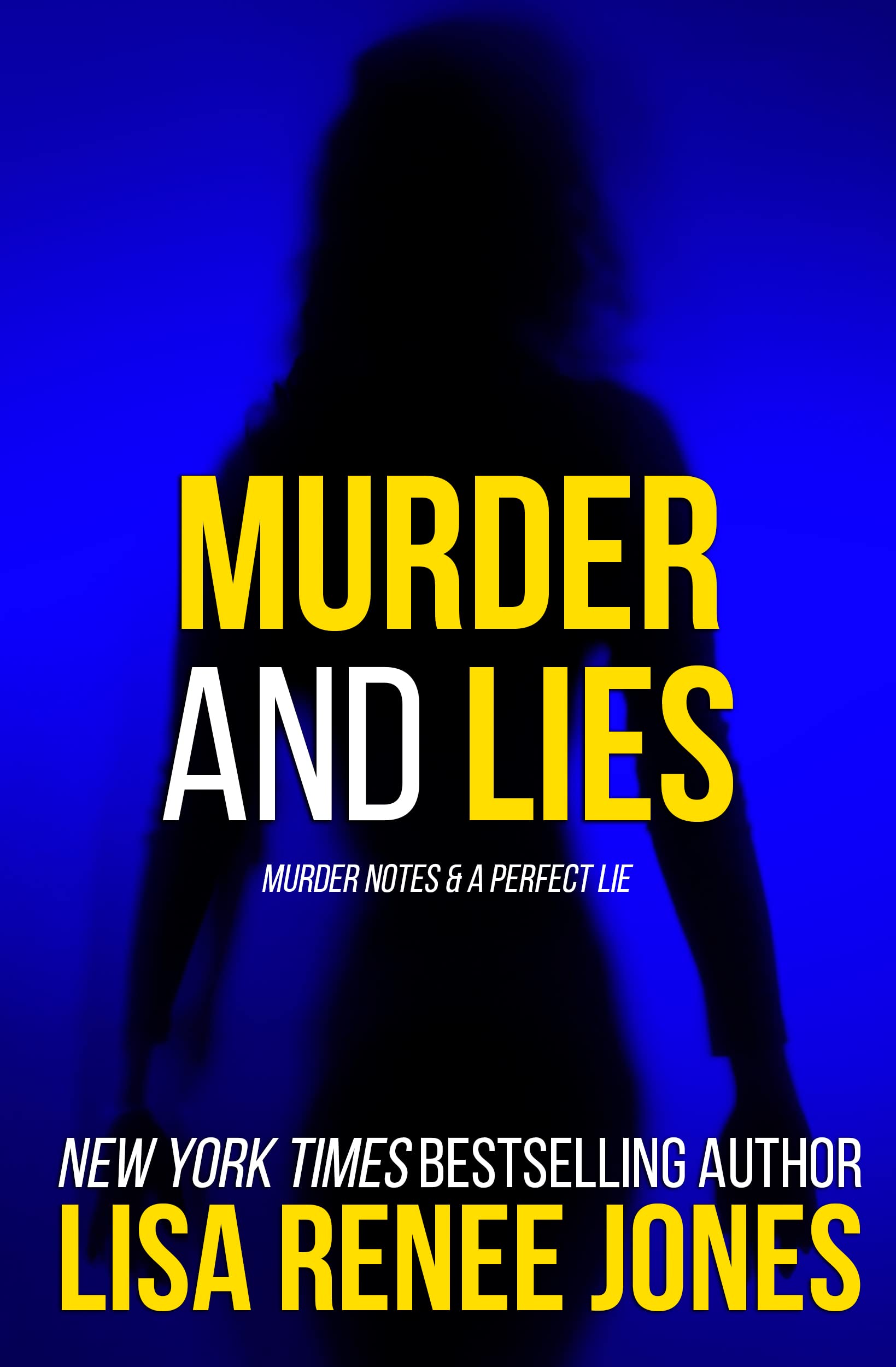 Murder and Lies by Lisa Renee Jones | Goodreads